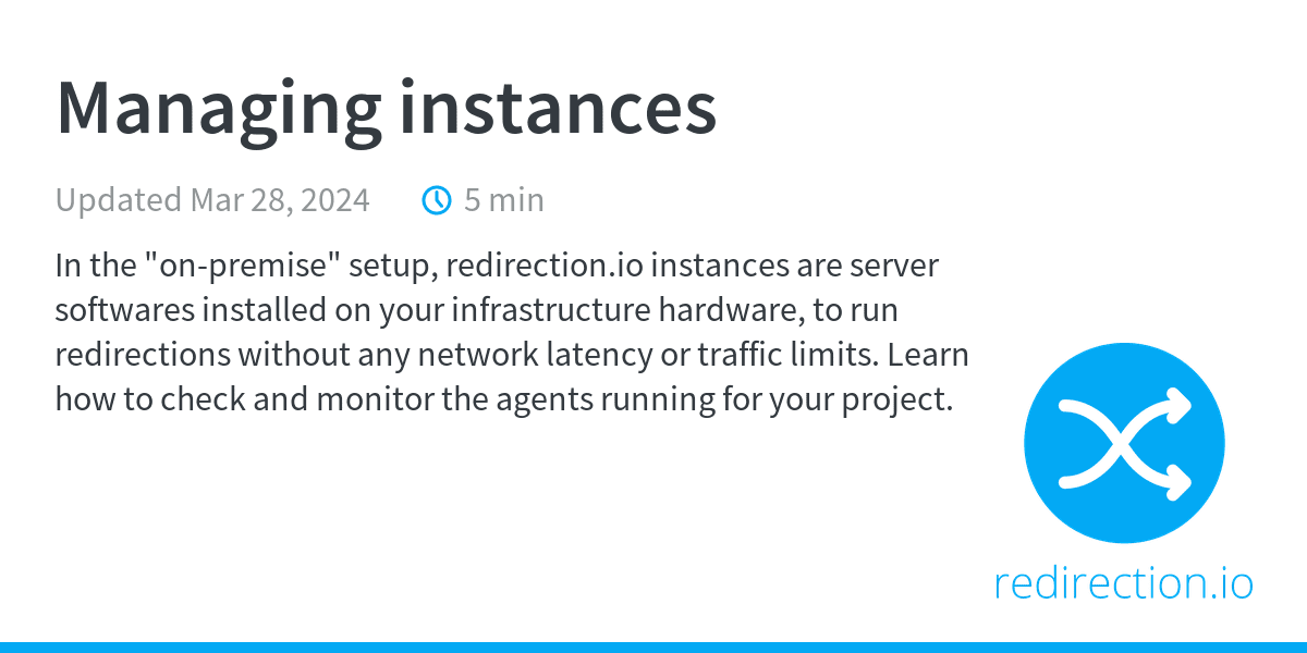 Managing instances - User documentation | redirection.io