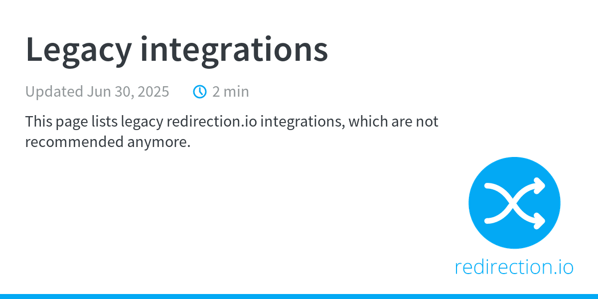 Legacy integrations - Legacy versions | Documentation