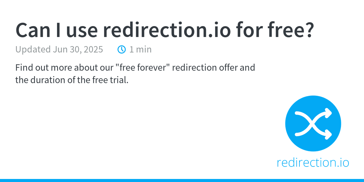 Can I use redirection.io for free? - User documentation | Documentation