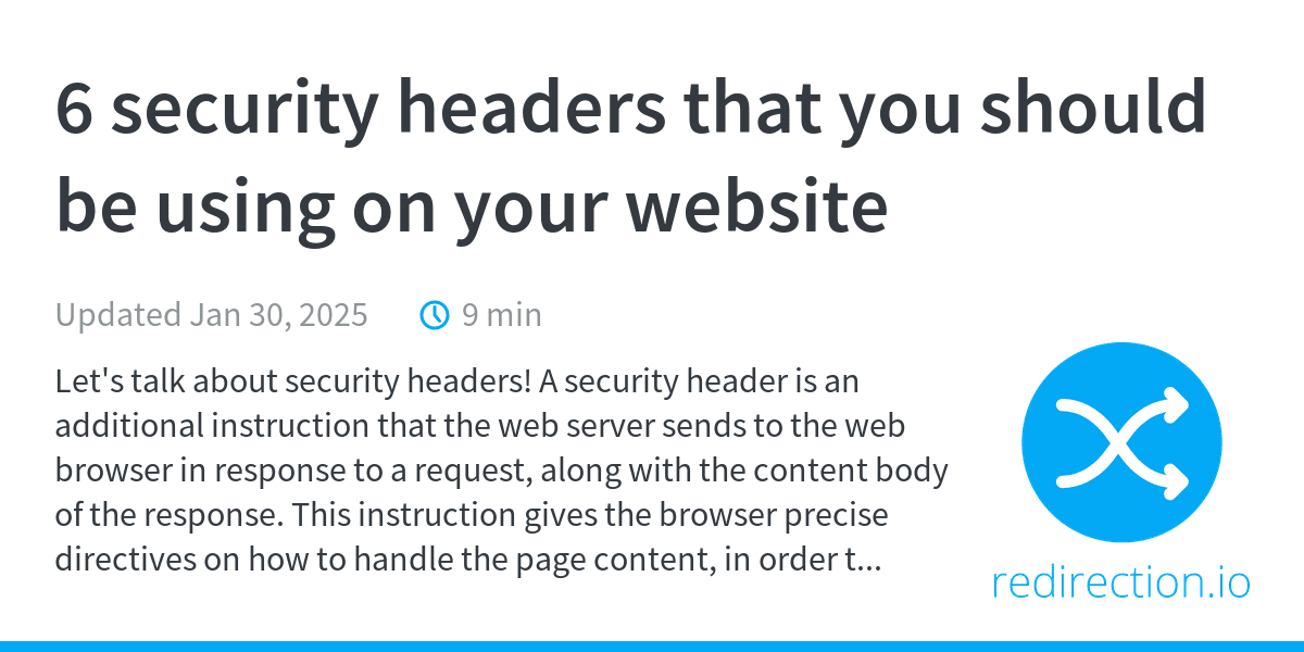 6 Security Headers That You Should Be Using On Your Website Blog
