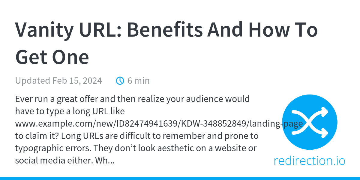 Vanity URL: Benefits And How To Get One - Blog | redirection.io