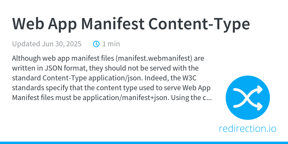 Web App Manifest Content-Type | recipes | redirection.io