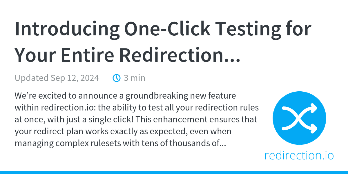 Introducing One Click Testing For Your Entire Redirection Plan Product Updates 7784
