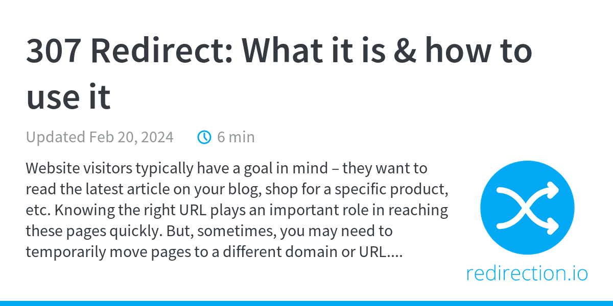 307 Redirect: What it is & how to use it - Blog | redirection.io