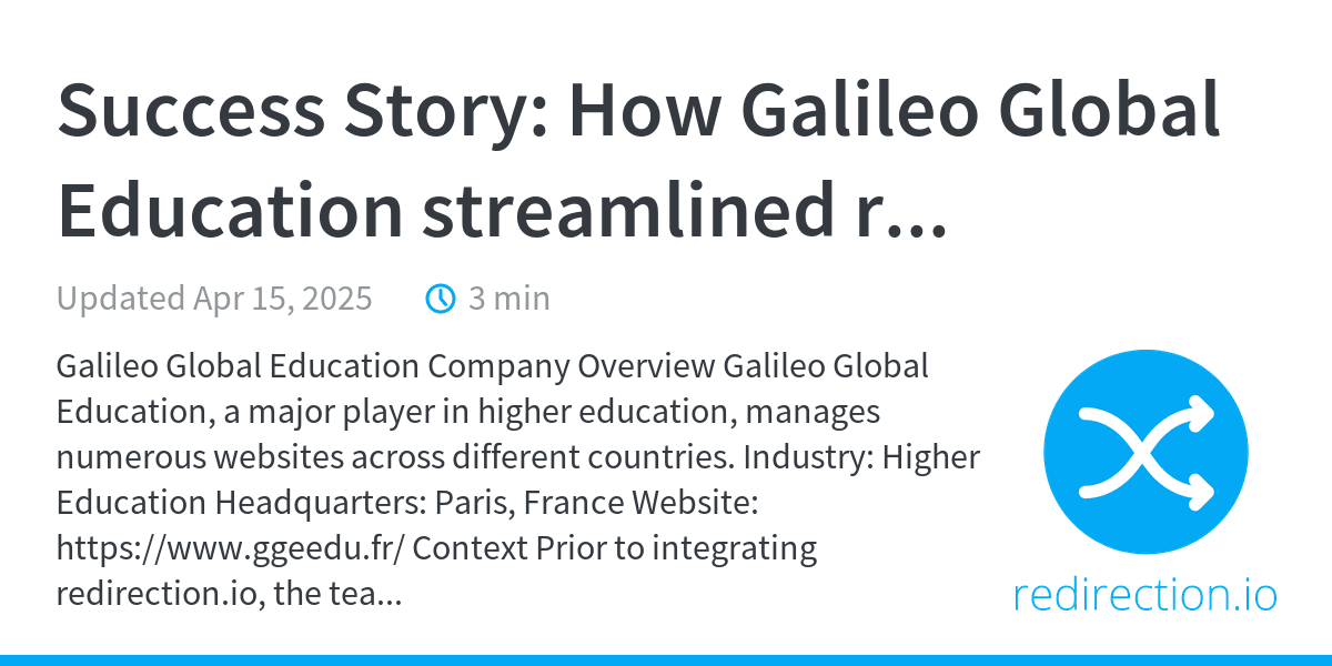 Success Story: How Galileo Global Education streamlined redirects ...